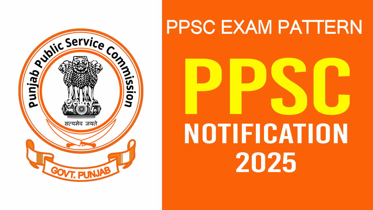 PPSC Syllabus 2025 PDF Download, Latest Exam Pattern, Preparation Tips